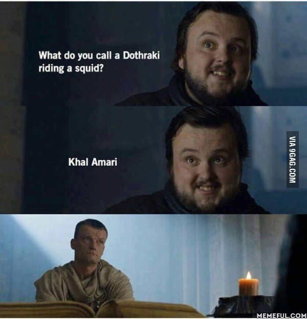 Samwell Tarly sure does read Books and that smile though. - 9GAG