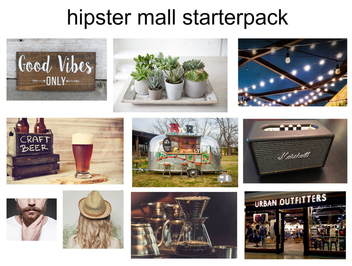 The hipster mall starter pack - 9GAG