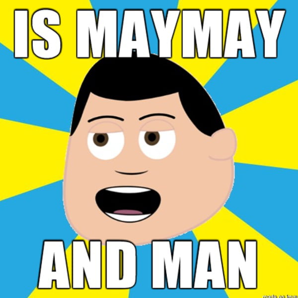 Introducting le new maymay: Nice Maymay Man - 9GAG