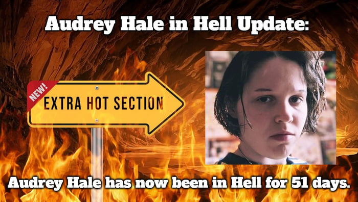 Audrey Hale in Hell Update - 9GAG