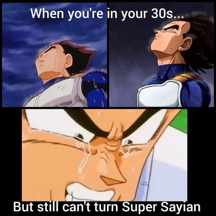 At the age I am right now it's impossible to be super sayian but I'm so close to be a Grand ...