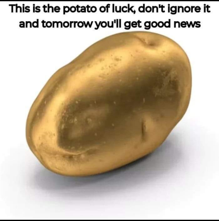 Golden potato - 9GAG