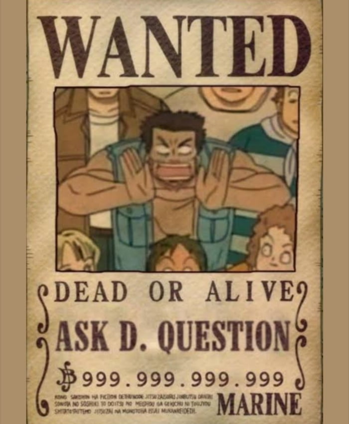 Should be the most wanted person in OP universe - 9GAG