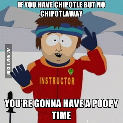 Chipotlaway! - 9GAG