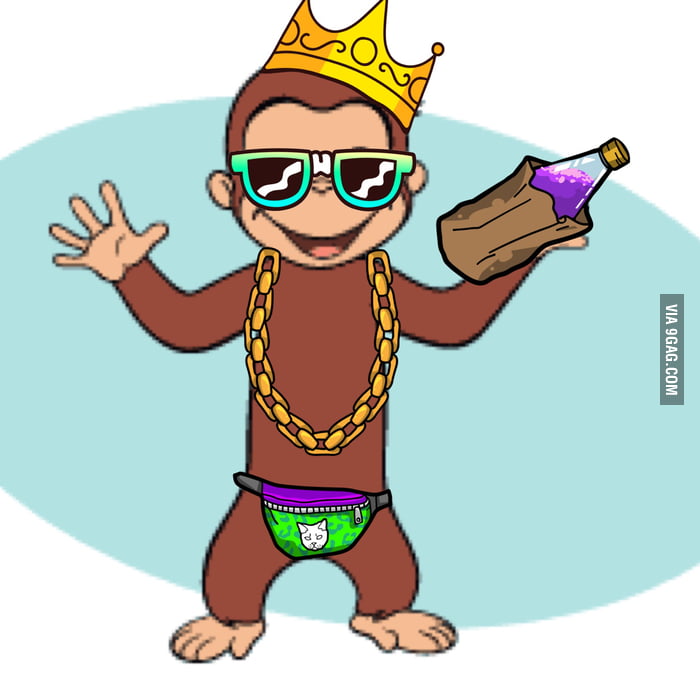 If Curious George was a thug.. - 9GAG