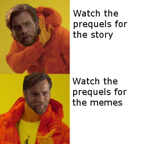 Who even cares about the prequel - sequel war? - 9GAG