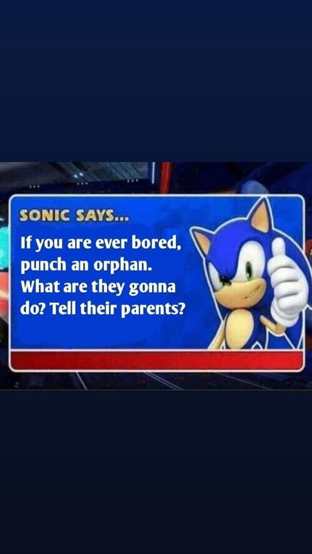 Sonic truly knows what's good - 9GAG