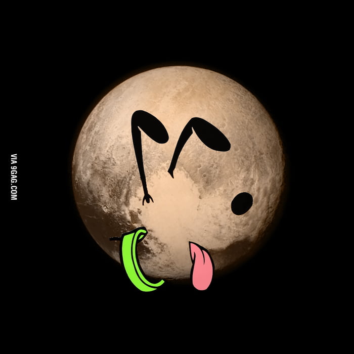Pluto. - 9GAG