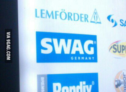 German made SWAG - 9GAG