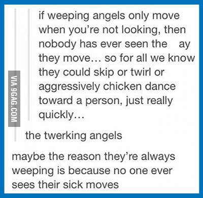 The twerking angles. - 9GAG
