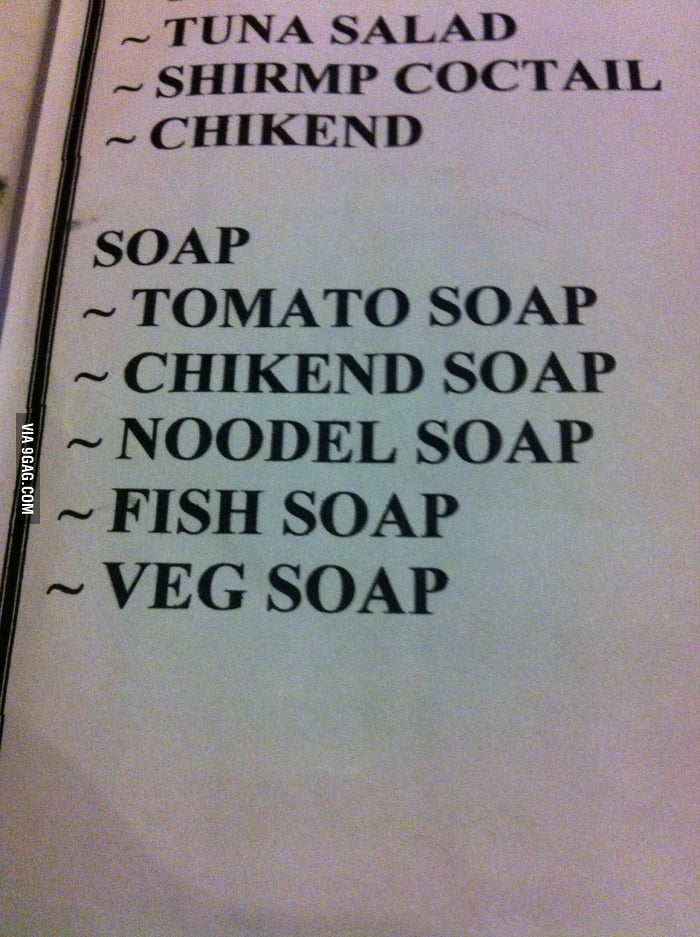 Just ordering some soap for dinner - 9GAG
