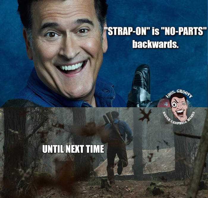 Bruce Campbell memes - 9GAG