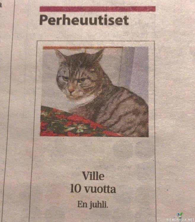 In Finland you can take out an ad in the local newspaper to let ...