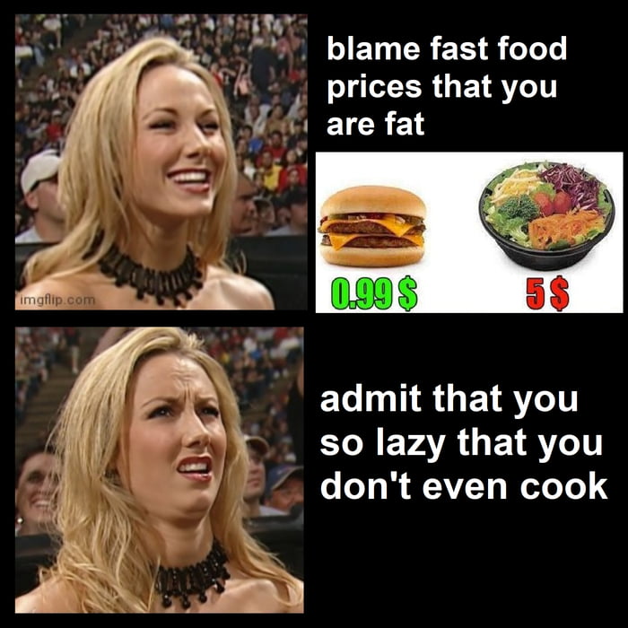 Fat because of fast food - 9GAG