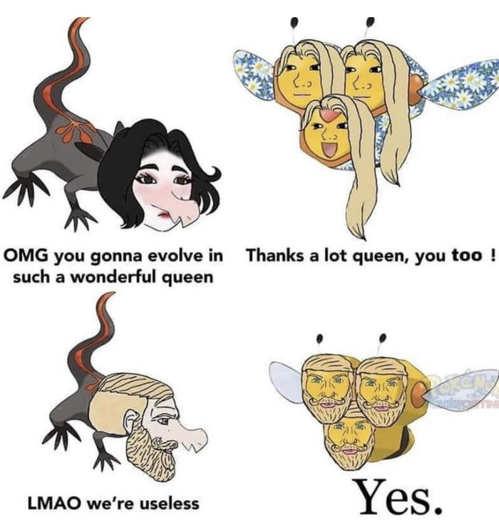 Sadly the males are useless - 9GAG