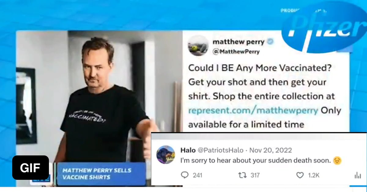 R.I.P. Matthew Perry - the max. vaxxed pfizer guinea pig has died - 9GAG