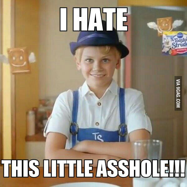 Damn you Toaster Strudel kid! - 9GAG
