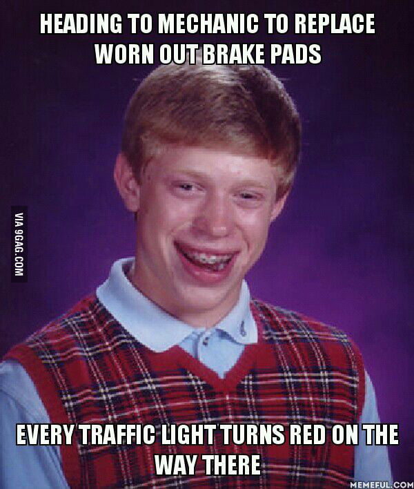 Just my luck when I need to get something fixed - 9GAG