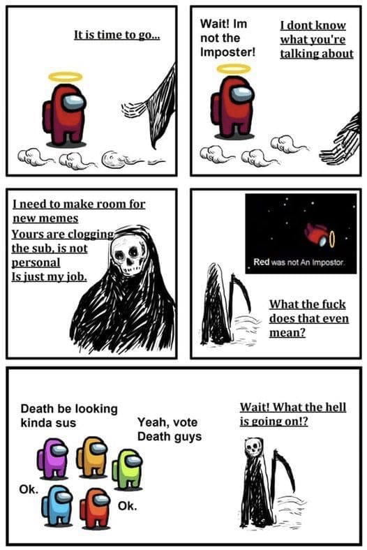 I’m not sus, you are - 9GAG