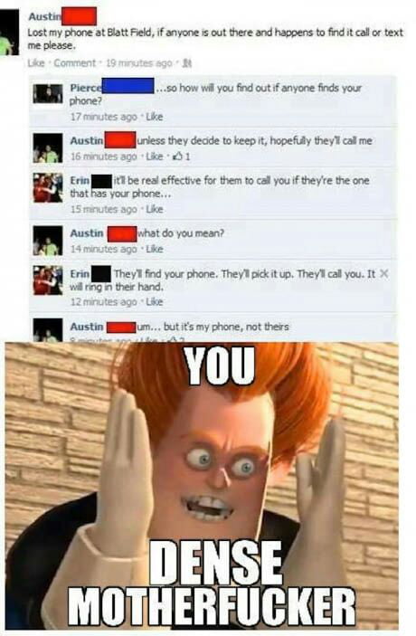 You dense motherf**ker - 9GAG