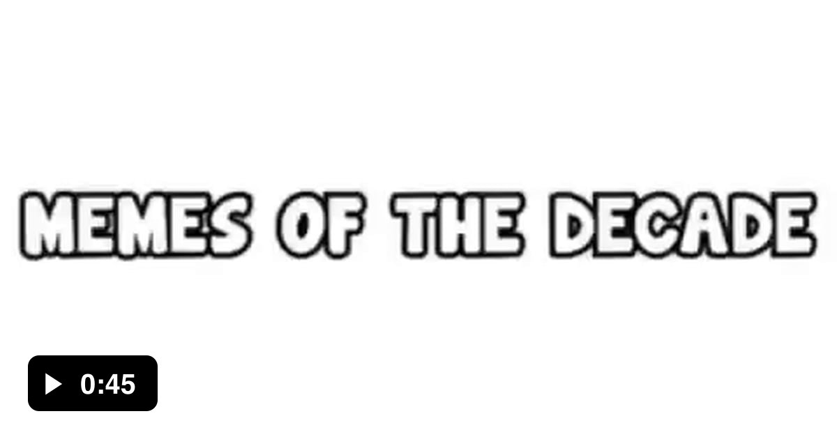 Decade Memes - 9GAG
