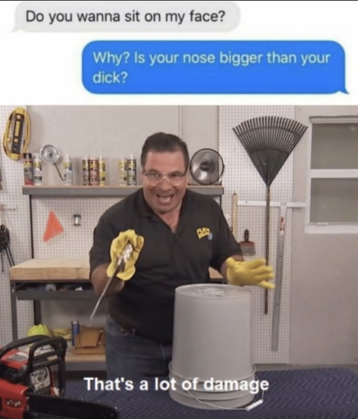 That's a lot of damage. - 9GAG