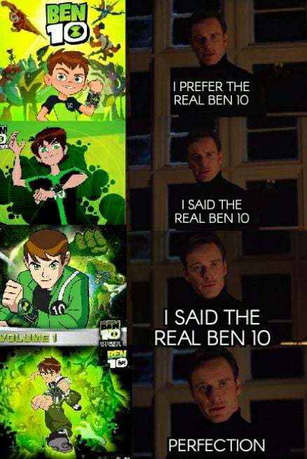 I prefer the REAL Ben 10 - 9GAG
