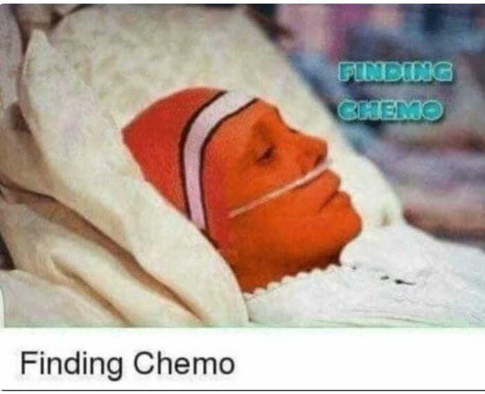 Finding Chemo(Finding Chemo) - 9GAG