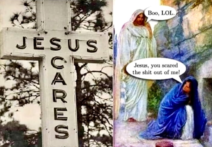 WOOH JESUS CHRIST! Oh it is you! hey jesus. - 9GAG