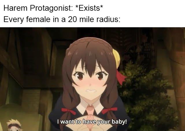 Local harem protagonists in your area need love NOW! - 9GAG