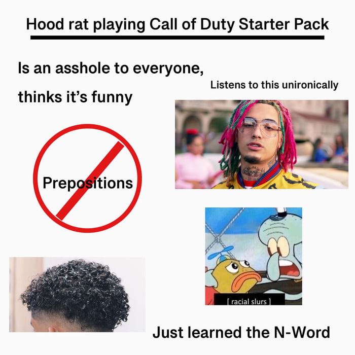 Hood rat playing CoD starter pack - 9GAG