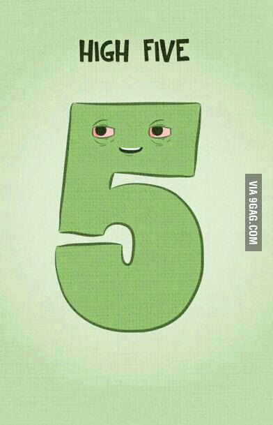 5 High as F**k - 9GAG