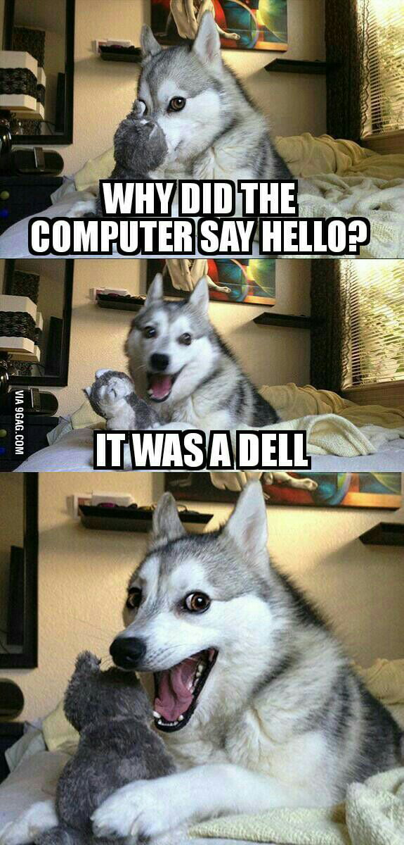 Why did the computer say hello? - 9GAG