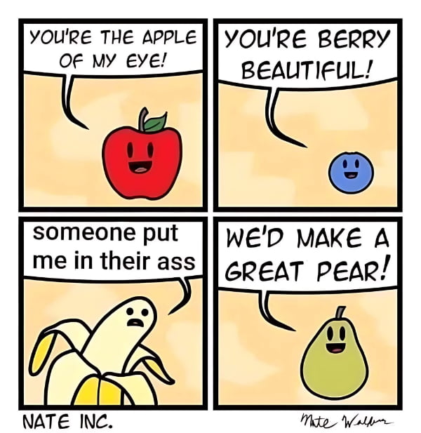 Is that why they call them fruits ? - 9GAG