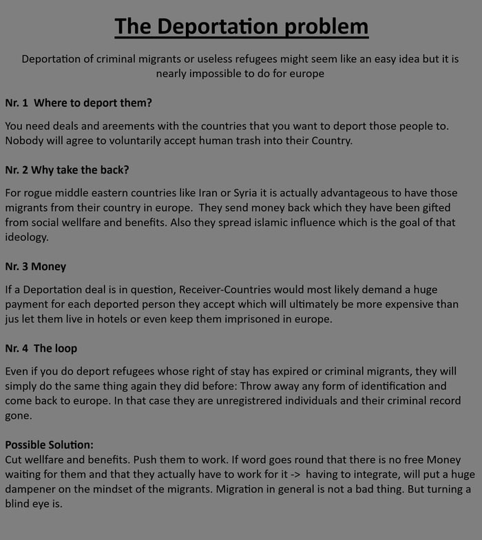 You hear a lot of people calling for deportation. But it is not that ...