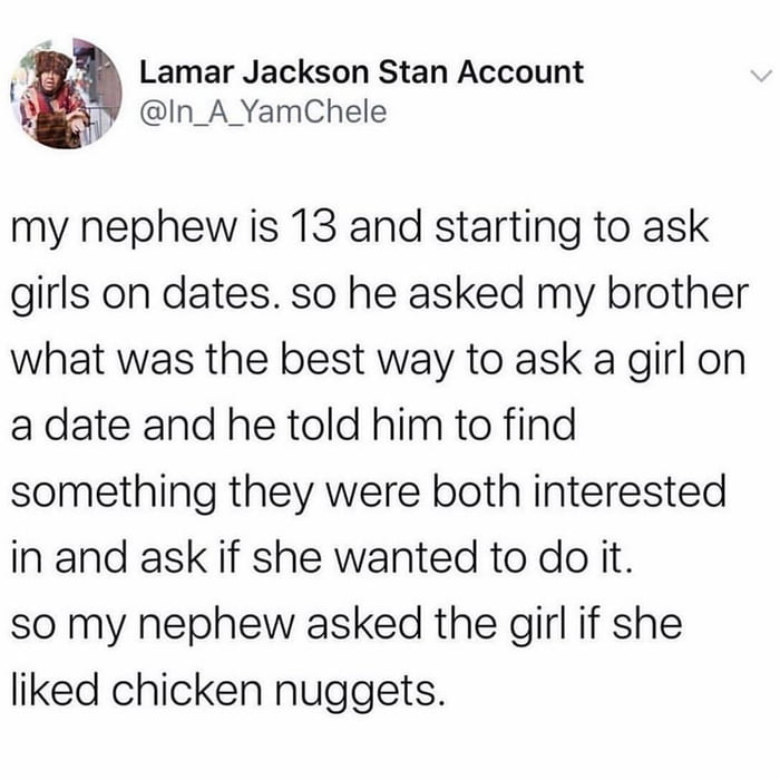 Chicken nuggets are a solid foundation for any relationship. - 9GAG