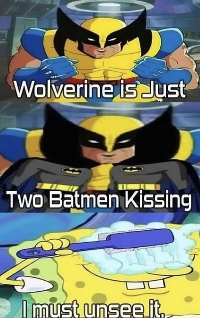 Wolverine is Just - 9GAG