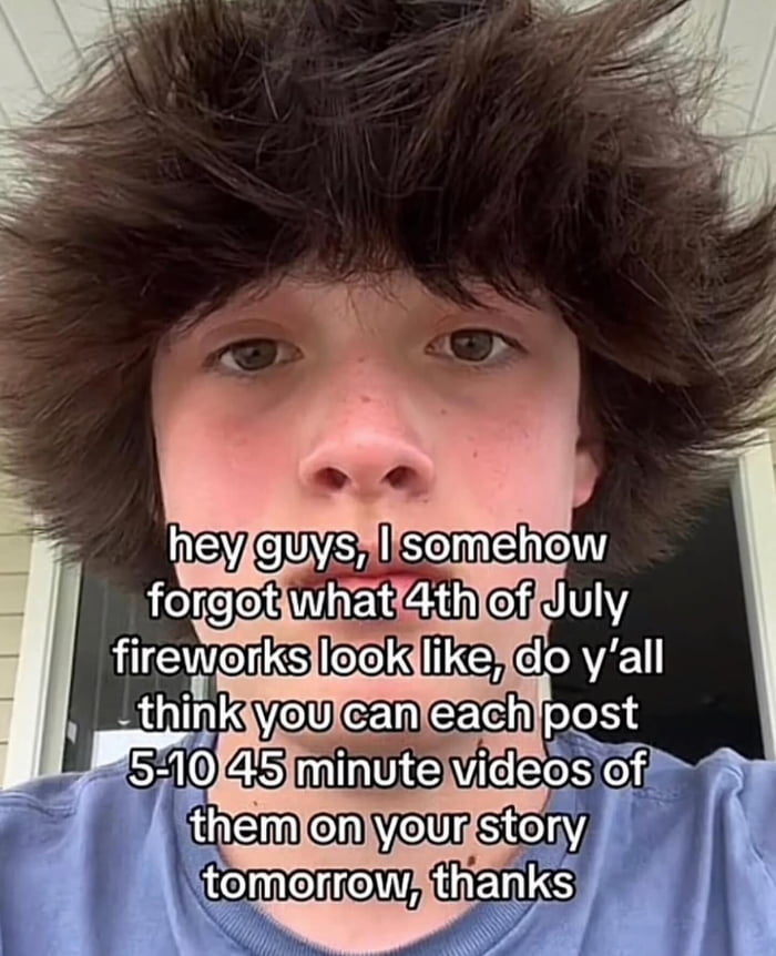 Forgetting what fireworks look like, need some story reminders. - 9GAG