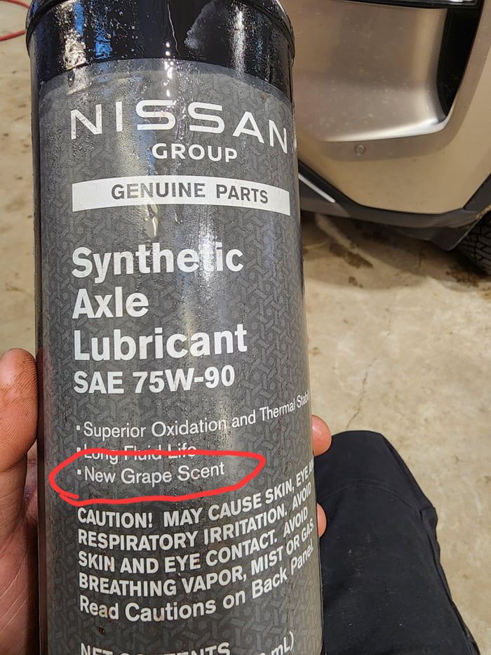 Head to your local Nissan dealership for a bottle of grape scented 75w90 gear oil - 9GAG