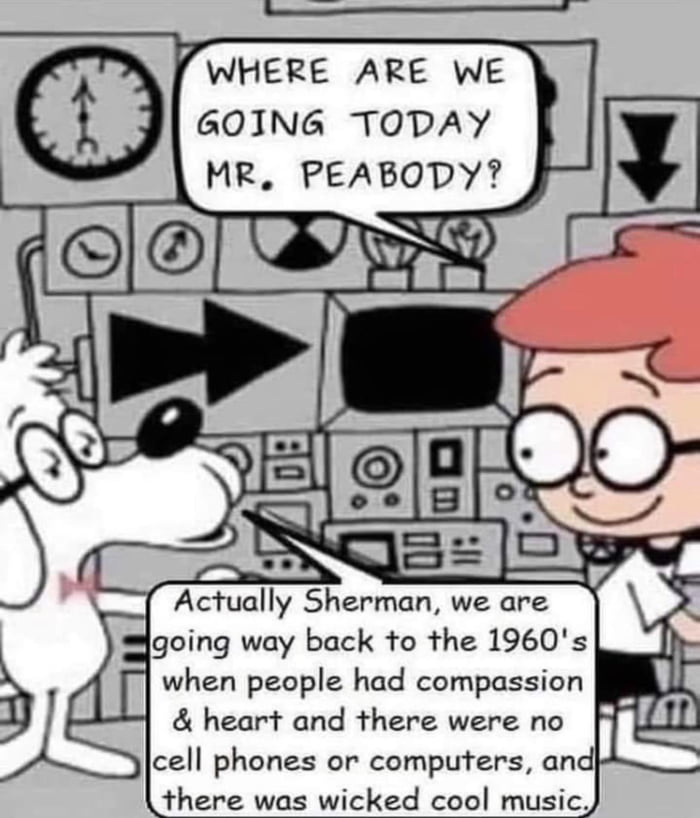 Aint' that the truth! I do with some great certainty miss the good old ...