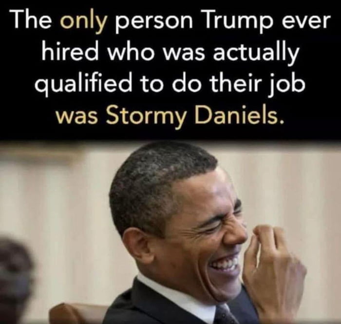 Stormy was his best hire. - 9GAG