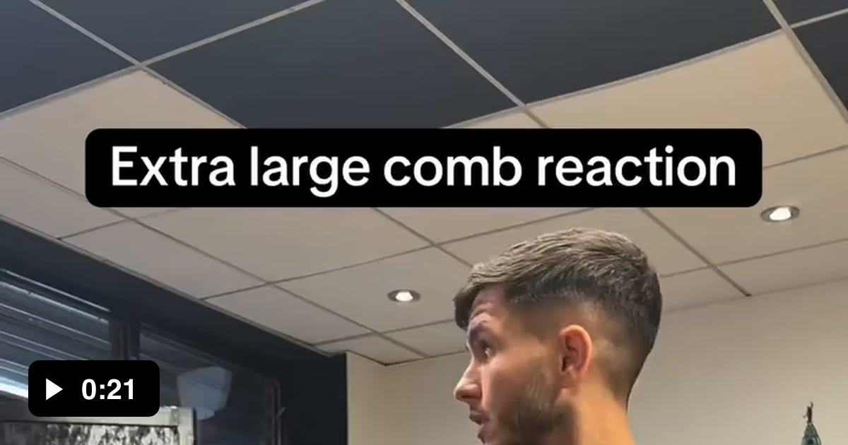 Extra large comb reaction - 9GAG