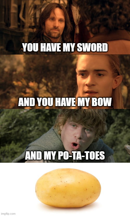 Potatoes have been rare around here - 9GAG