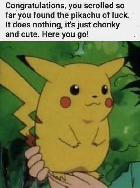 Congratulations, here is your pikachu of luck - 9GAG
