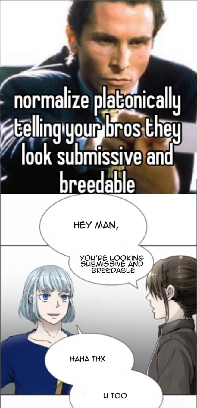 Yall looking hella submissive and breedable fellow 9gaggers - 9GAG