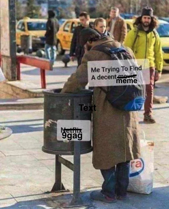 You have changed man - 9GAG