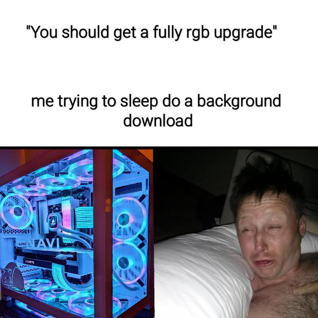 Full RGB go brrrr - 9GAG