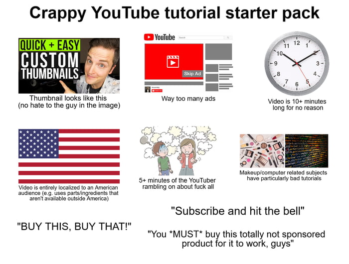 Crappy YouTube tutorial starter pack - 9GAG