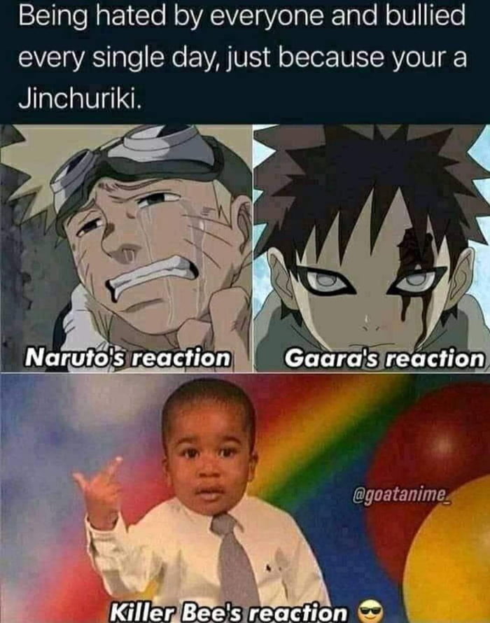 Killer bee was a real ass ninja. - 9GAG