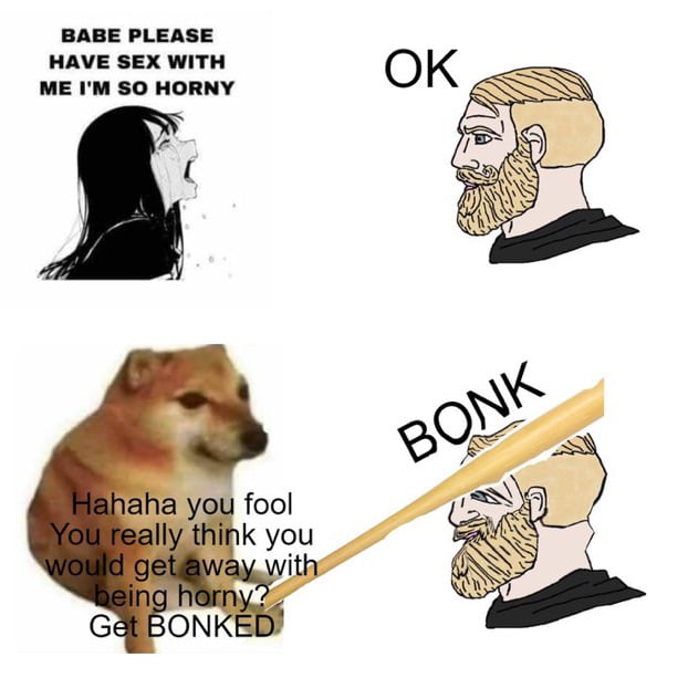 Horny go bonk - 9GAG